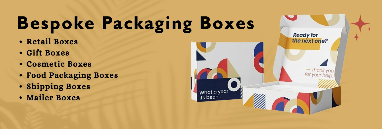 High-Quality Bespoke Packaging Boxes for Every Industry in the UK